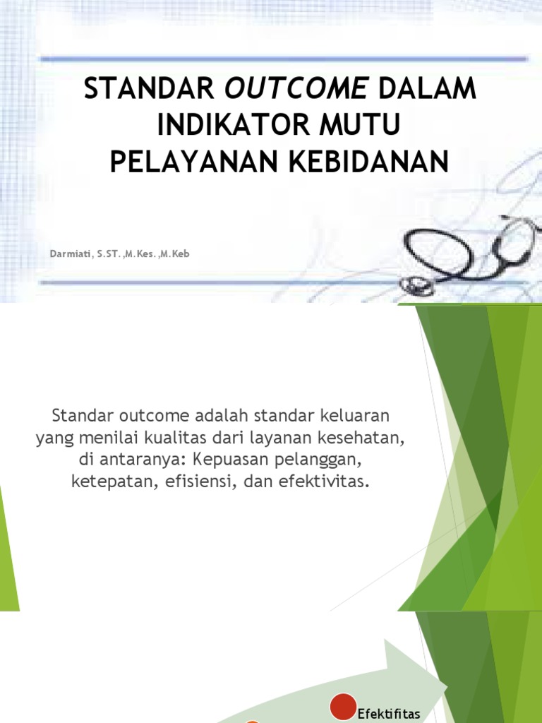 Standar Outcome Dalam Indikator Mutu Pelayanan Kebidanan | PDF