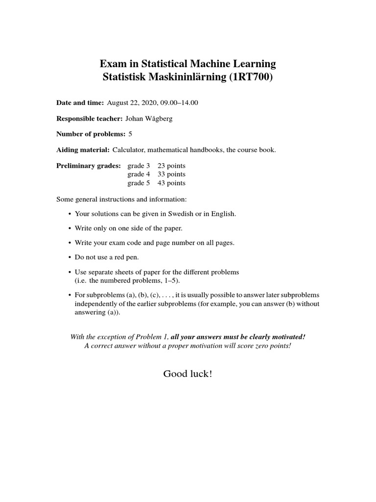 Exam in Statistical Machine Learning Statistisk Maskininlärning (1RT700 ...