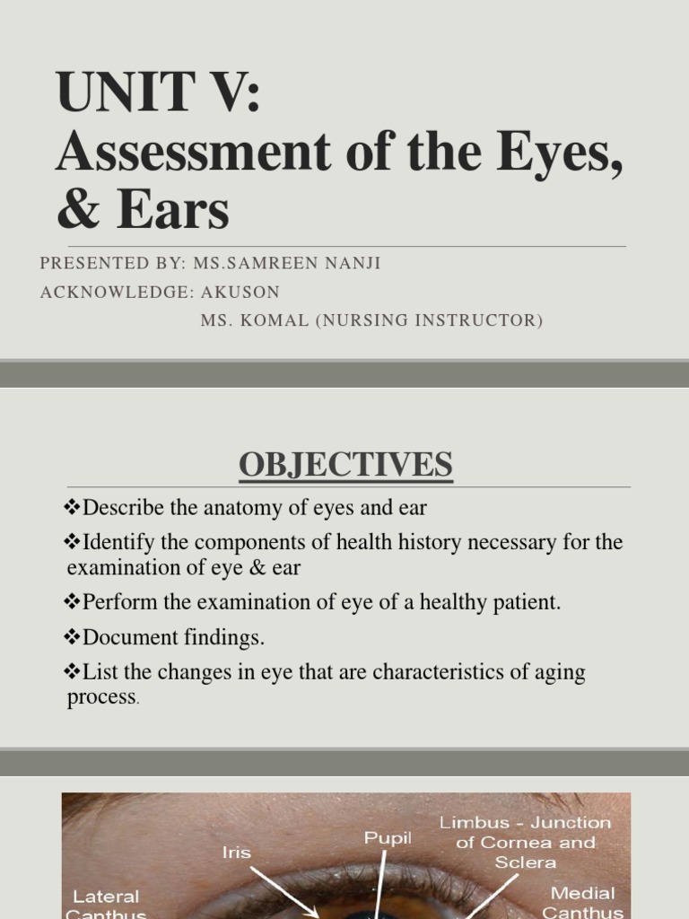 Eye and Ear Assessment Guide | PDF | Eye | Visual Acuity