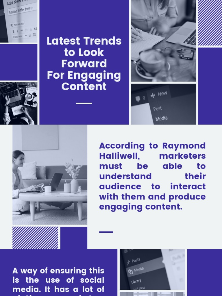 Latest Trends To Look Forward For Engaging Content | PDF