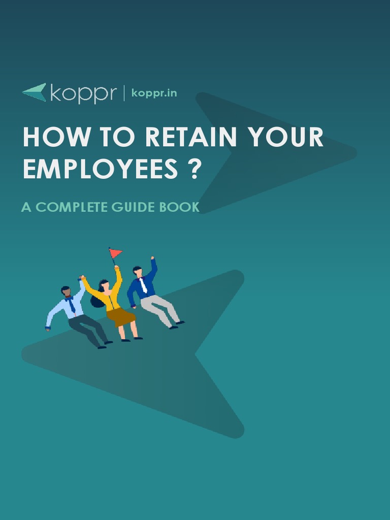 Employee Retention Strategies Guide | PDF | Employee Retention | Employment