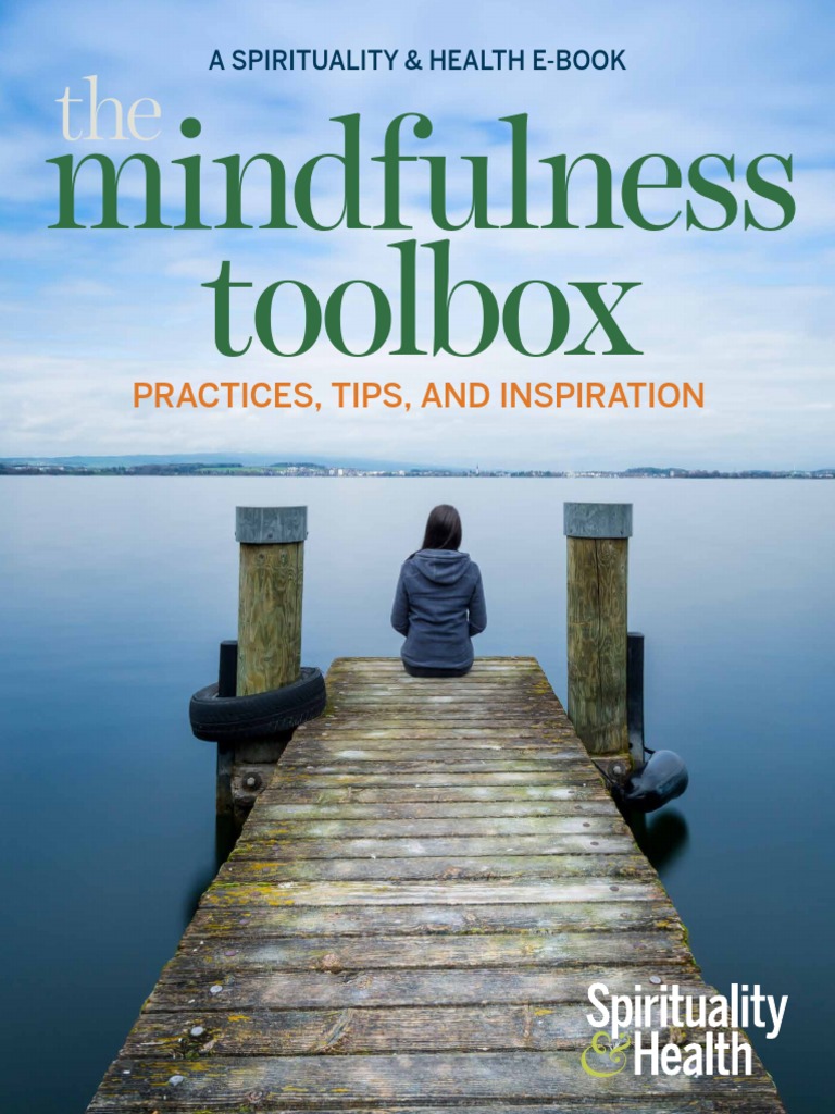 Mindfulness Toolbox: Practices, Tips, and Inspiration | PDF ...