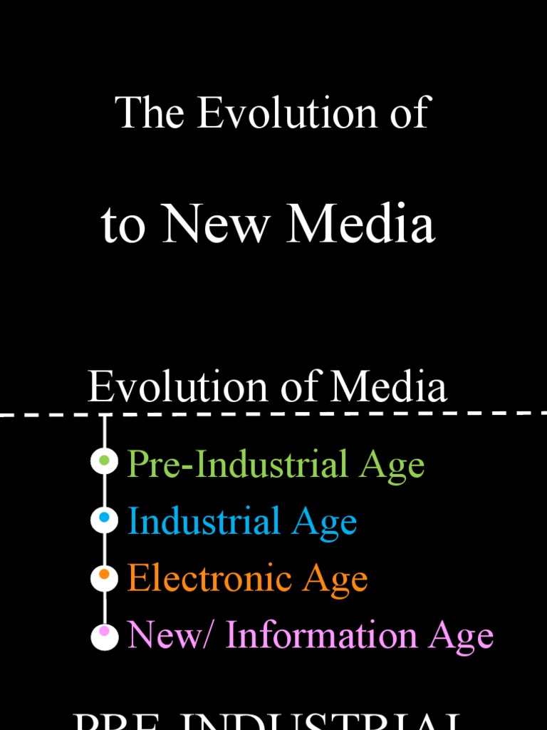 The Evolution of Traditional To New Media | PDF | Smartphone | Social Media