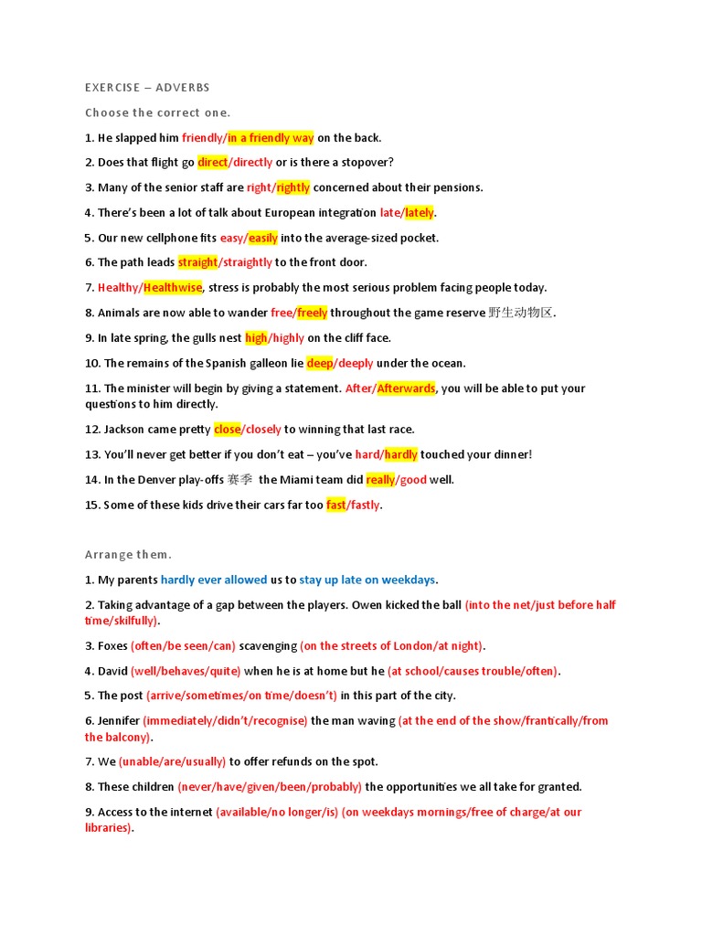 Exercise - Adverbs Choose The Correct One.: Hardly Ever Allowed Stay Up ...