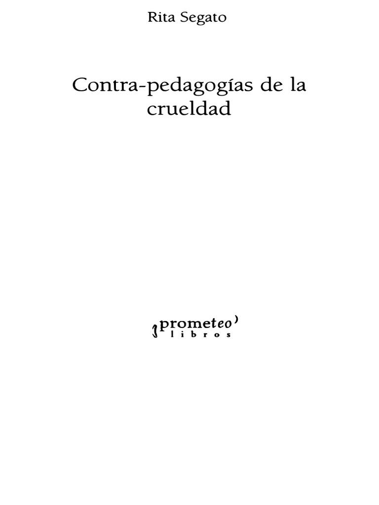 SEGATO. Clase 1 (Contra-Pedagogías de La Crueldad) | PDF