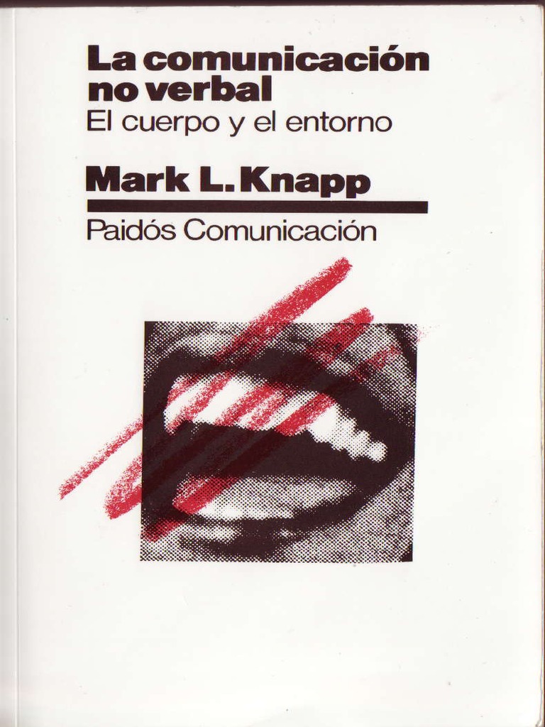 Mark L Knapp La Comunicacion No Verbal | PDF | Comunicación ...