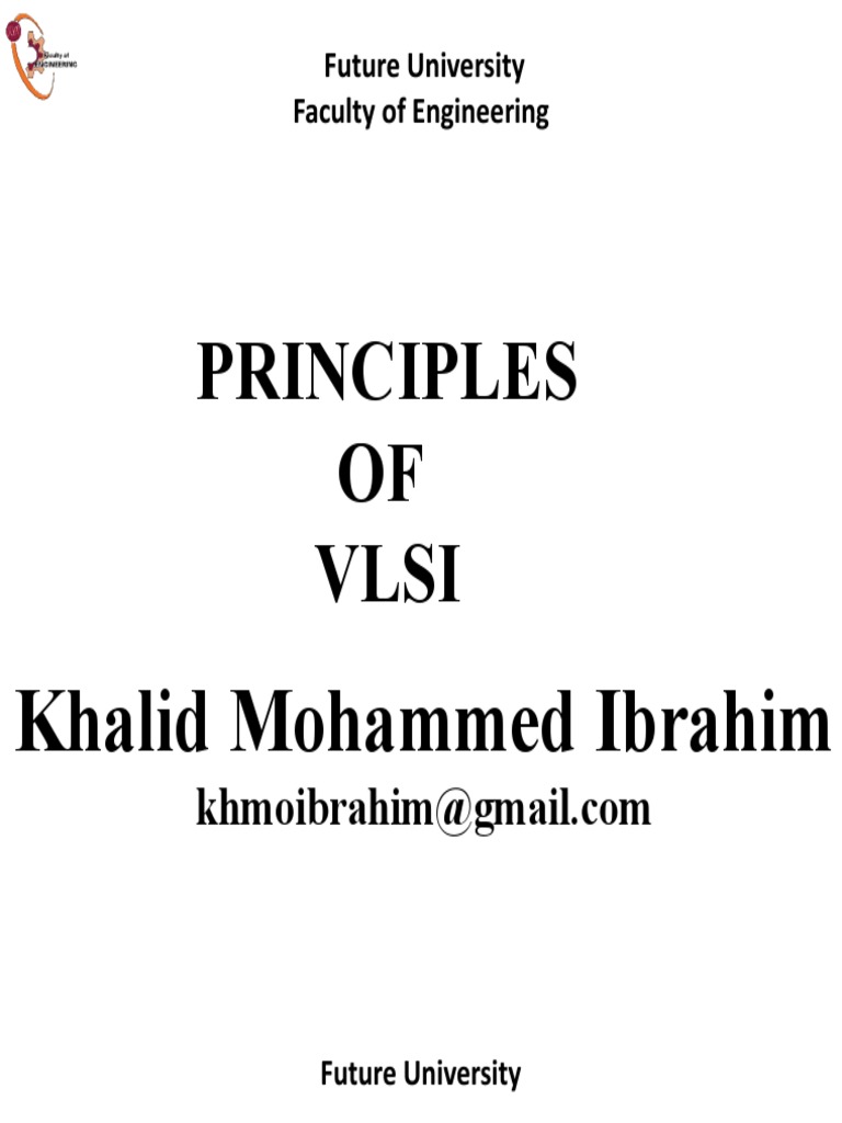 Principles OF Vlsi: Khalid Mohammed Ibrahim | PDF | Integrated Circuit | Semiconductors