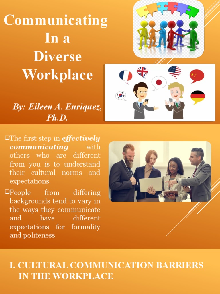 Communicating Ina Diverse Workplace: By: Eileen A. Enriquez, PH.D | PDF ...