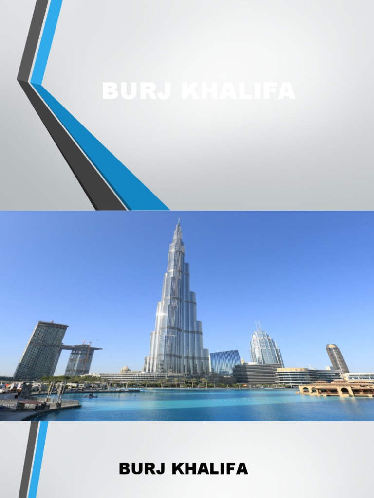 Burj Khalifa Presentation | PDF | Architectural Design | Architecture