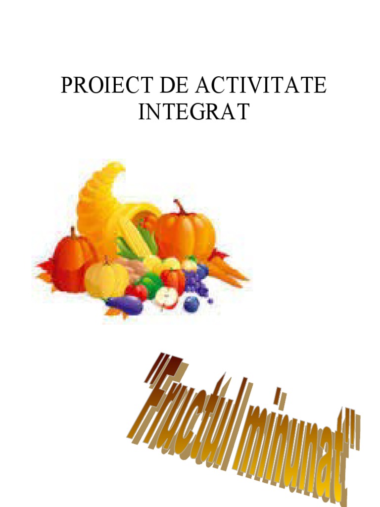 Proiect Integrat Grupa Mare Carnavalul Fructelor | PDF