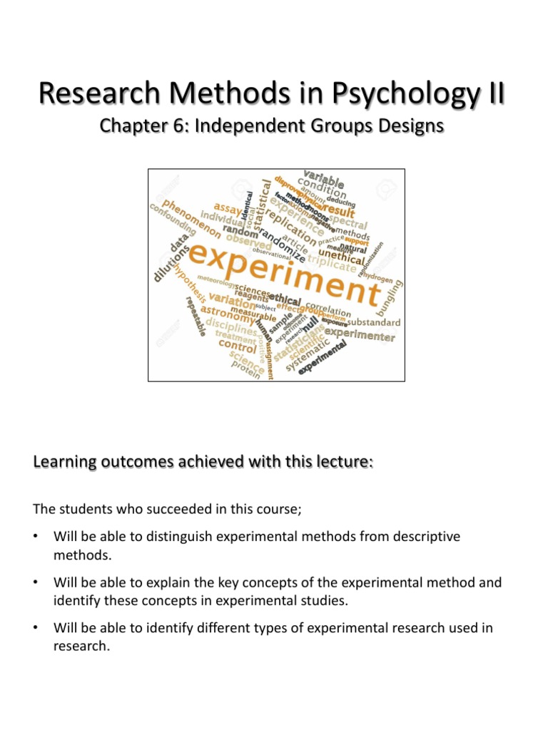 Independent Groups Design - Part 1 | PDF | Experiment | Psychology
