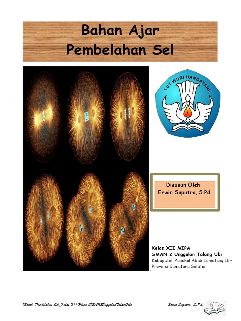 Bahan Ajar Modul 1 - Pembelahan Sel - Erwin Saputra AKRE | PDF