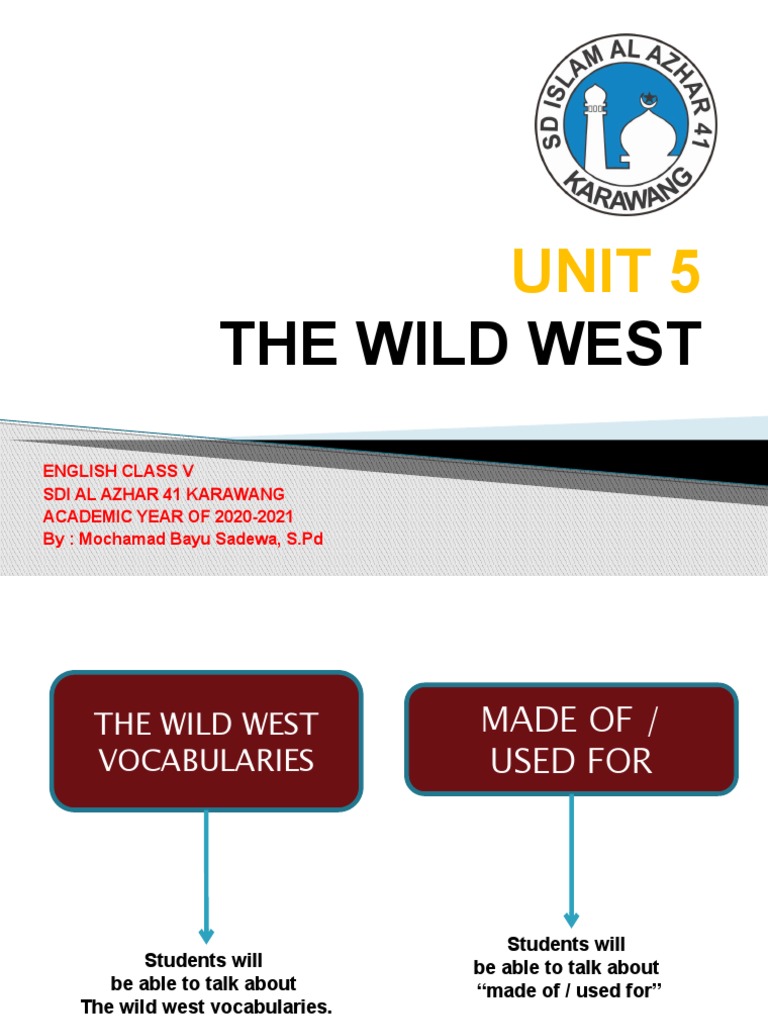 UNIT 5 The Wild West CLASS V | PDF