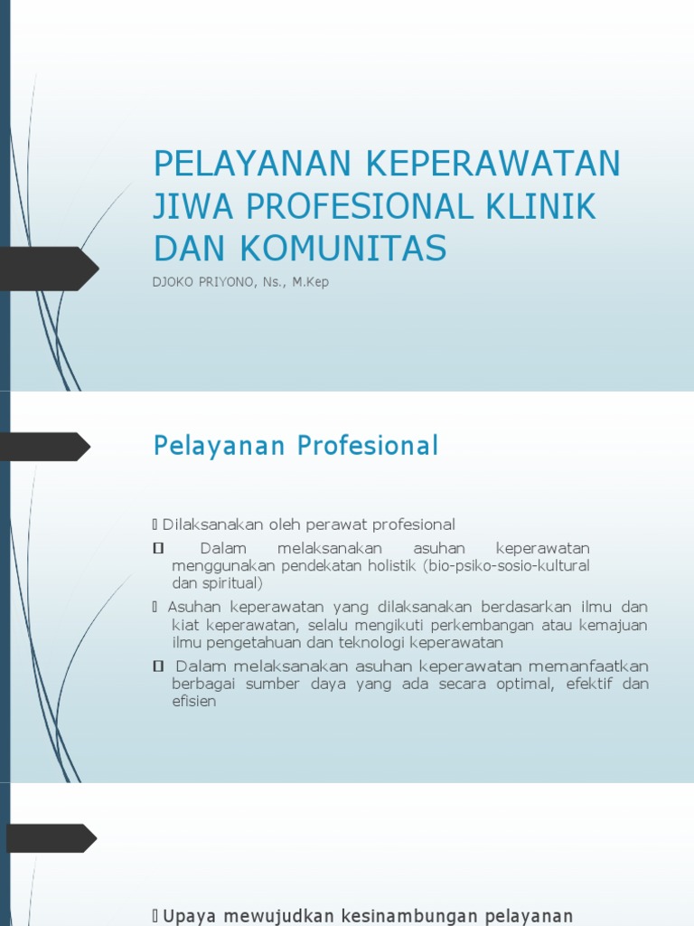 Pelayanan Keperawatan Jiwa Profesional Klinik Dan Komunitas | PDF