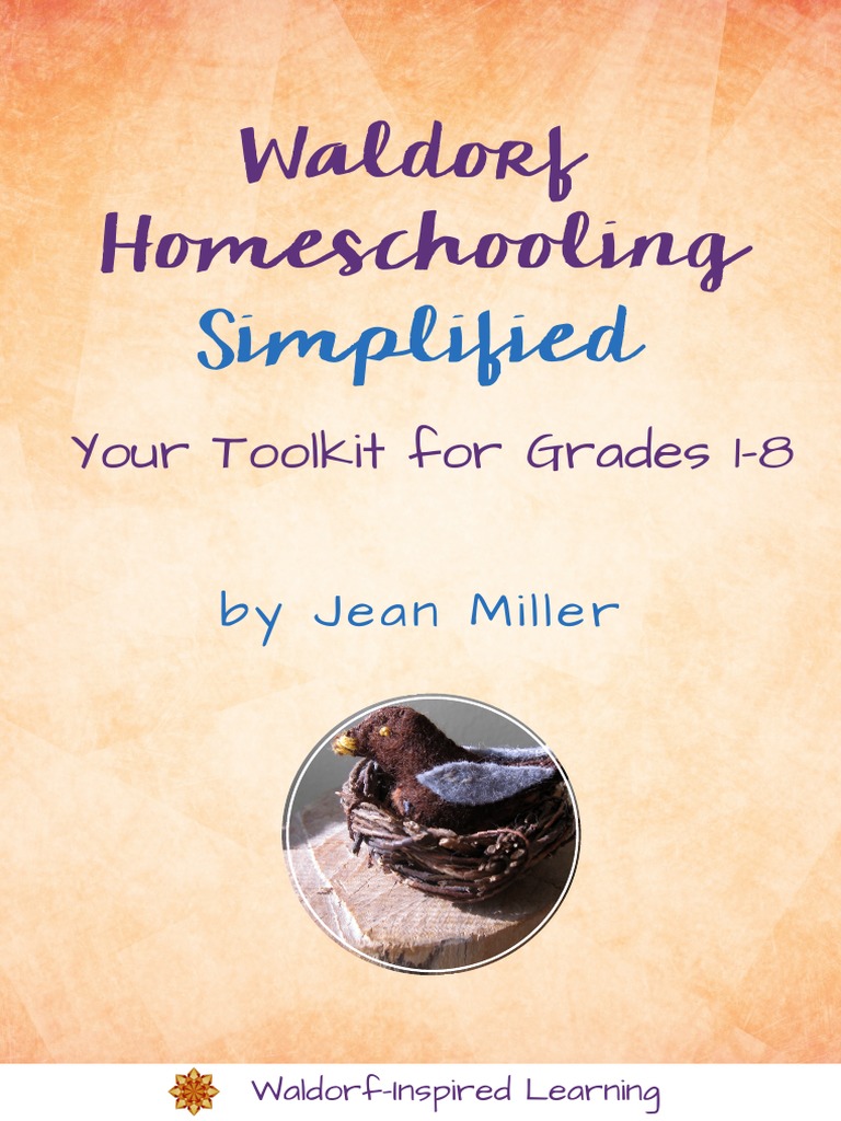 Waldorf Homeschooling Simplified | PDF | Waldorf Education | Rudolf Steiner