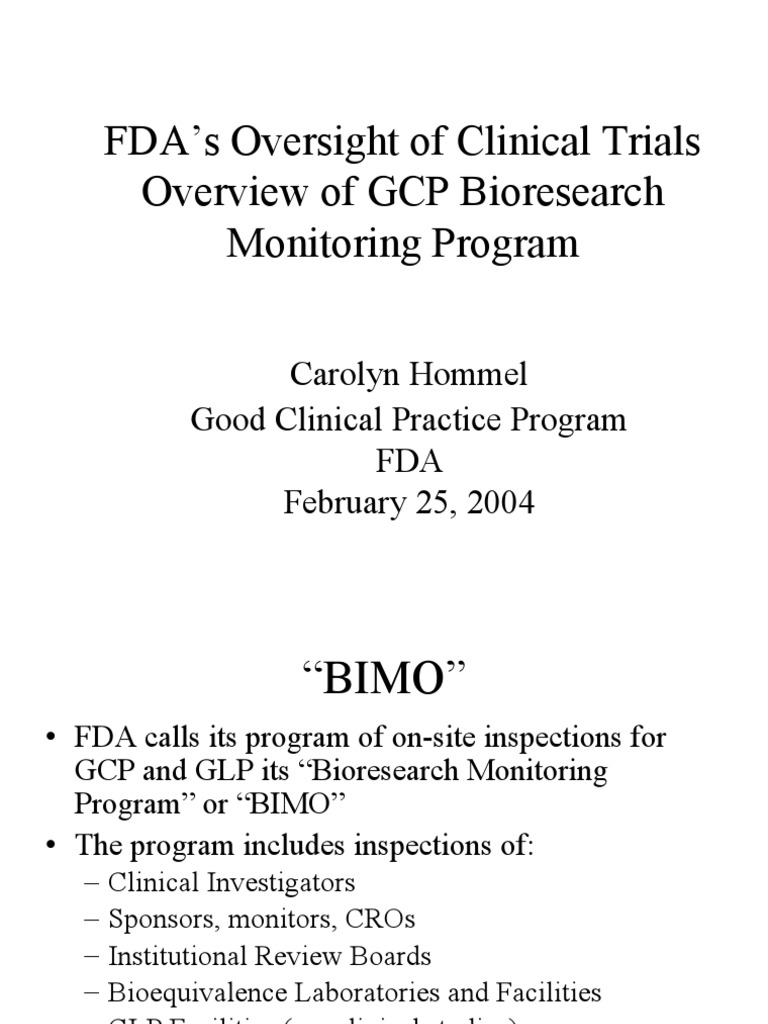 FDA's Oversight of Clinical Trials Overview of GCP Bioresearch ...