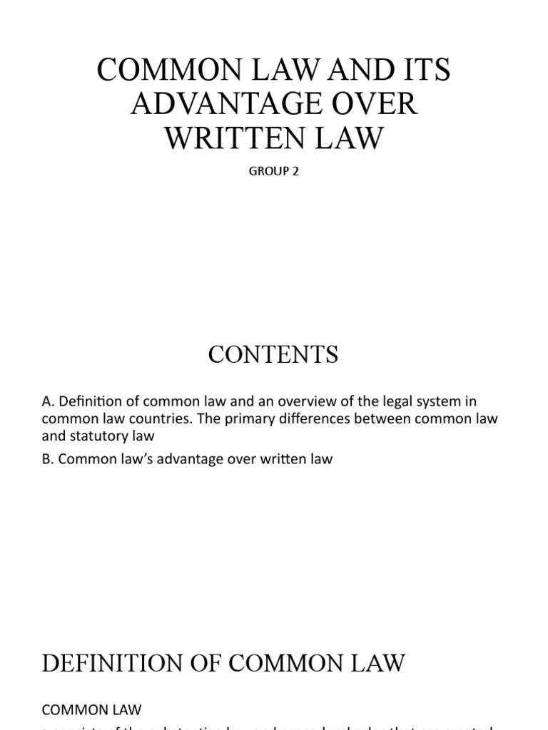 Common Law and Its Advantage Over Written Law: Group 2 | PDF | Common ...