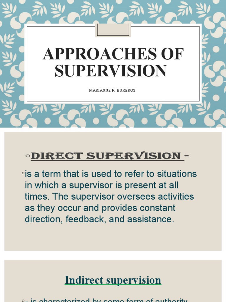 Approaches of Supervision | PDF | Leadership | Leadership