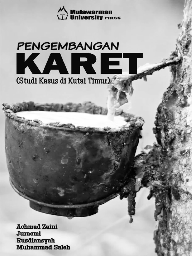 Zaini DKK 2017 Pengembangan Karet Studi Kasus Di Kutai Timur Dikonversi | PDF