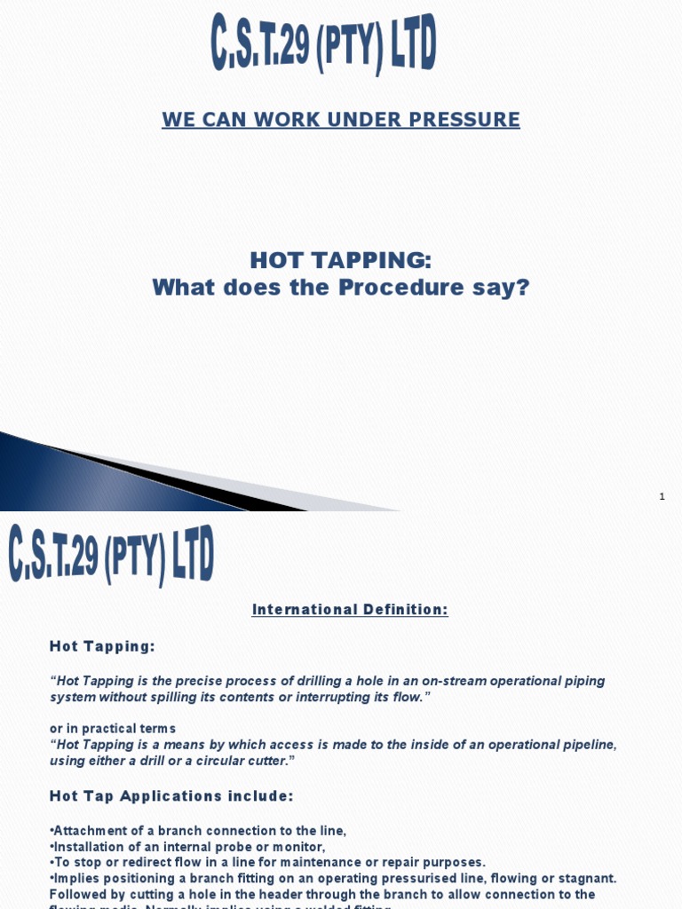 Hot Tapping: What Does The Procedure Say?: We Can Work Under Pressure ...