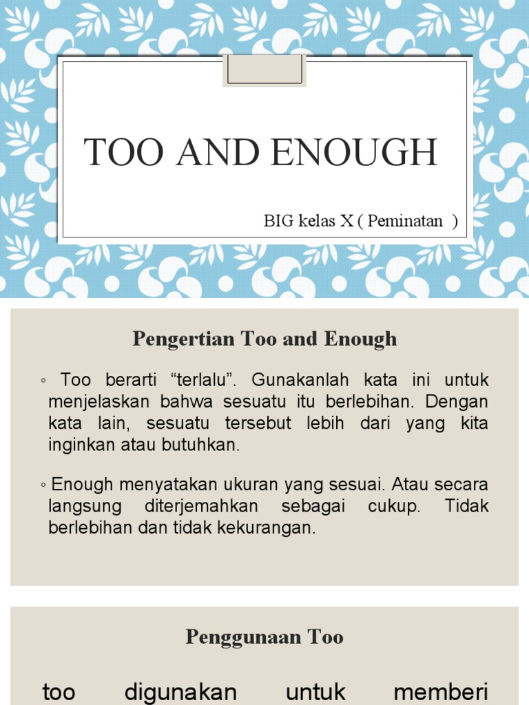Penggunaan Too dan Enough dalam Bahasa Inggris | PDF