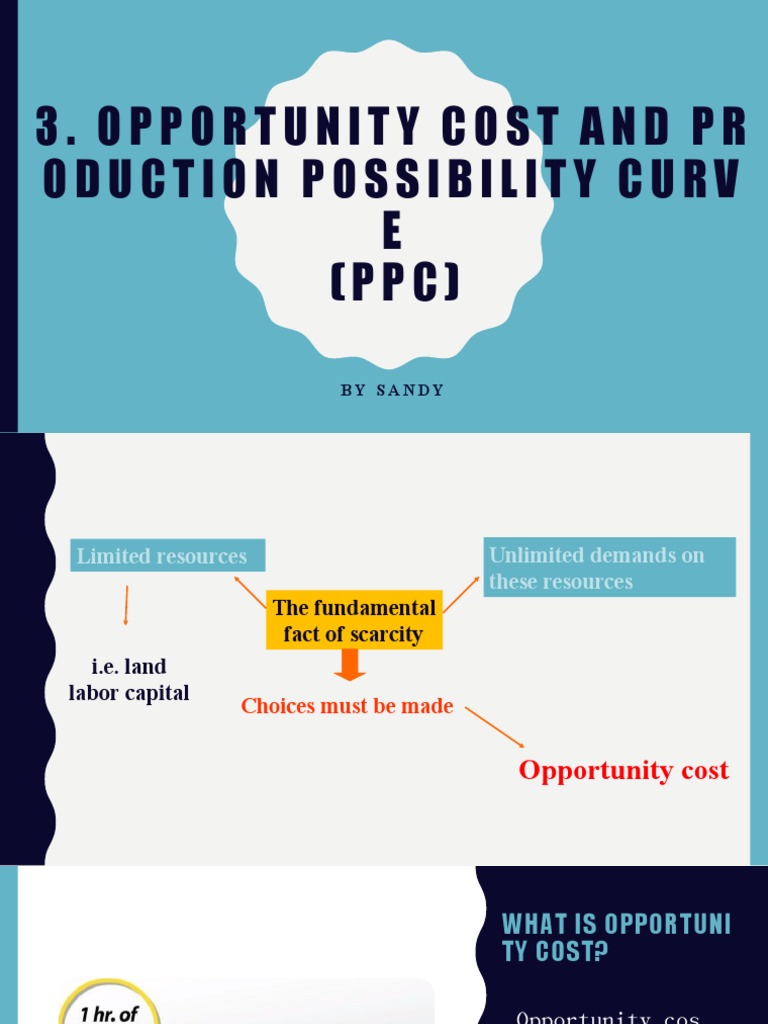 Opportunity Cost and PPC Explained | PDF | Economics | Economies
