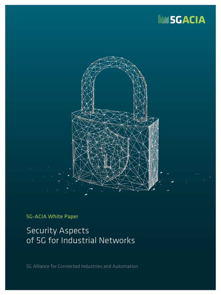 Security Aspects of 5G For Industrial Networks: 5G-ACIA White Paper | PDF | Computer Network ...
