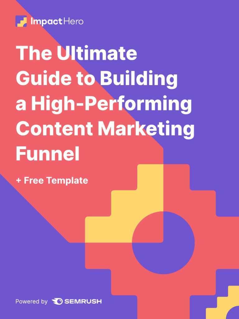 Ultimate Guide Content Marketing Funnel | PDF | Search Engine ...