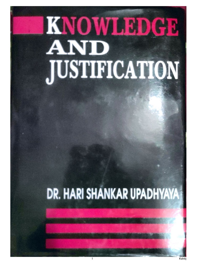 Knowledge and Justification by Prof. H.S Upadhyaya | PDF