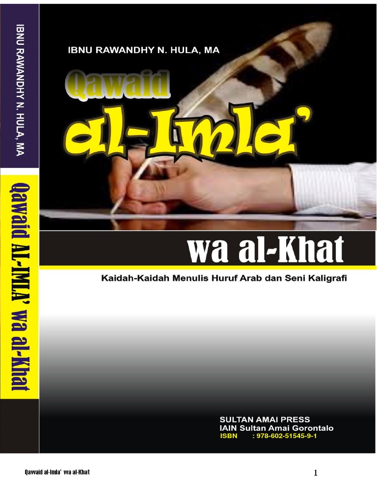 QAWAID AL-IMLA WA AL-KHAT Kaidah-Kaidah Menulis Huruf Dan Kata Arab Dan Seni Kaligrafi | PDF