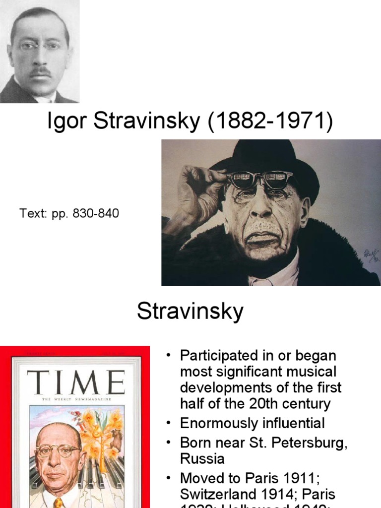 Igor Stravinsky (1882-1971) : Text: Pp. 830-840 | PDF | Musicology ...