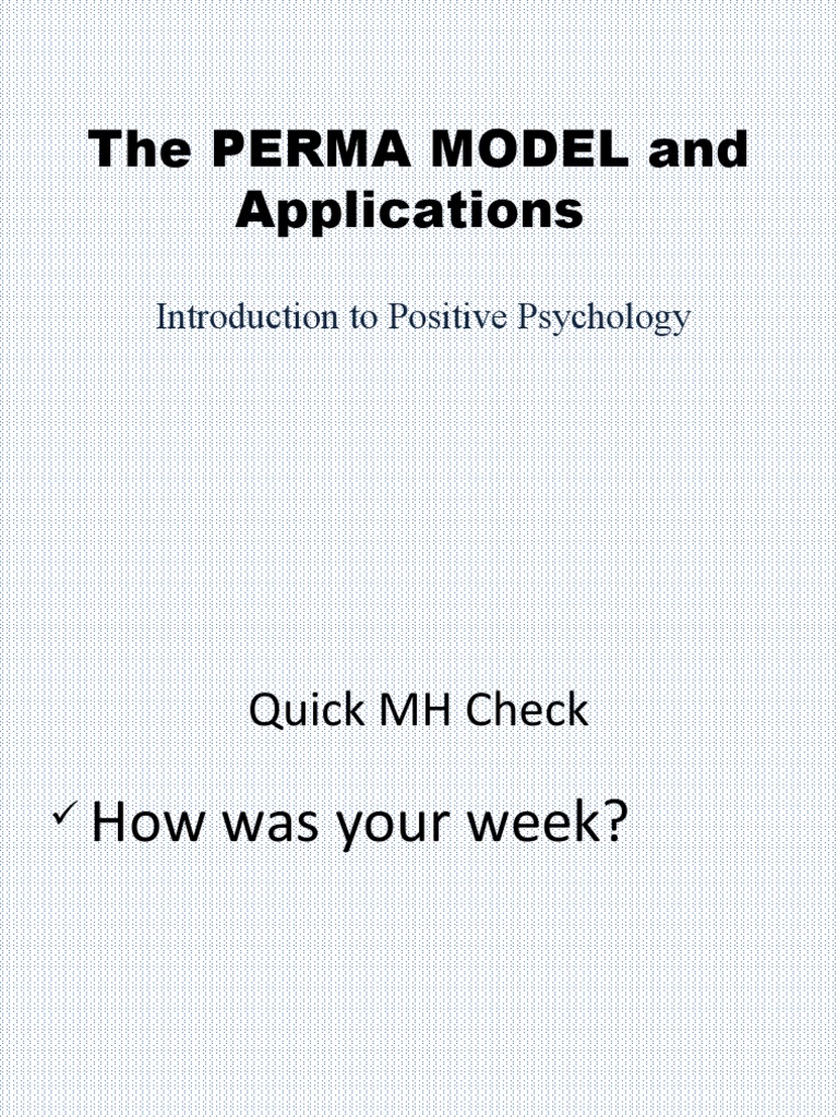 The Perma Model and Applications: Introduction To Positive Psychology ...