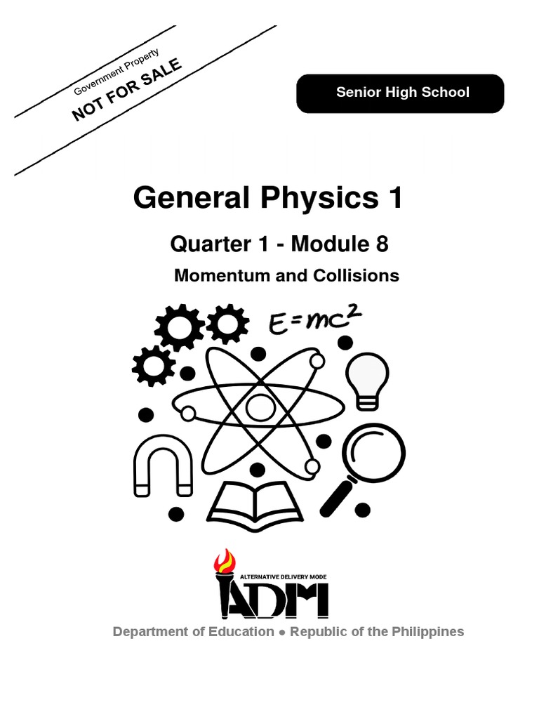 General Physics 1: Quarter 1 - Module 8 | PDF | Collision | Momentum