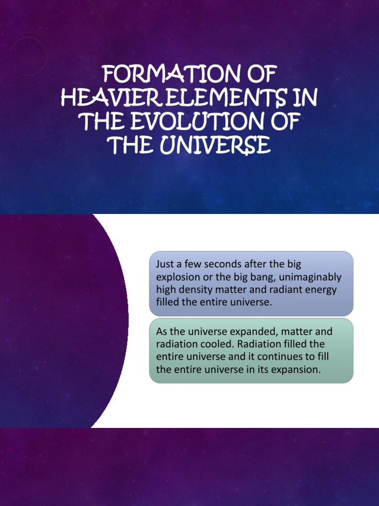 Formation of Heavier Elements in The Evolution of The Universe | PDF ...