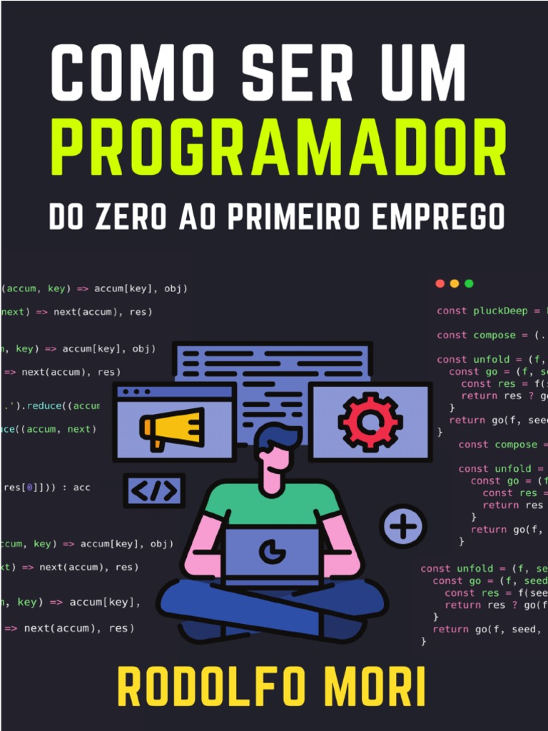 Como Ser Um Programador Do Zero Ao Primeiro Emprego 1 | PDF | Script Java | Aplicativo para celular