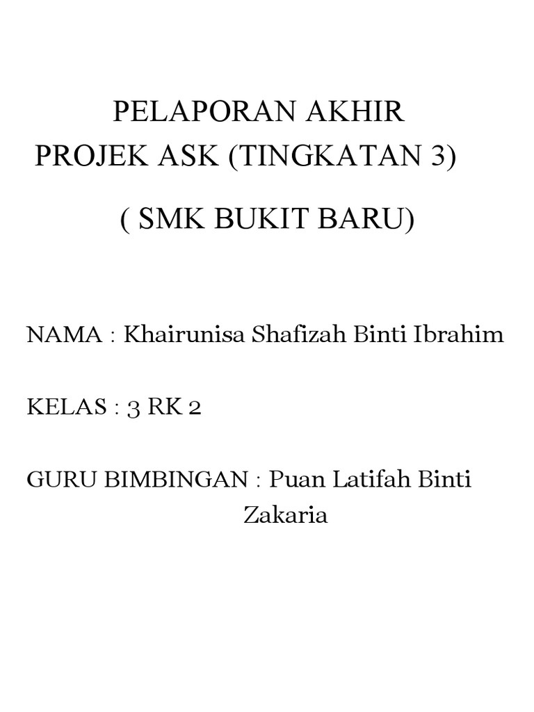 Pelaporan Akhir Projek Ask (Tingkatan 3) (SMK Bukit Baru) | PDF