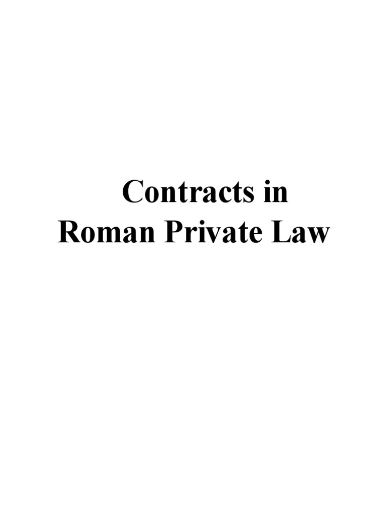 Roman Private Law Contracts: Real, Verbal, Literal & Consensual | PDF ...