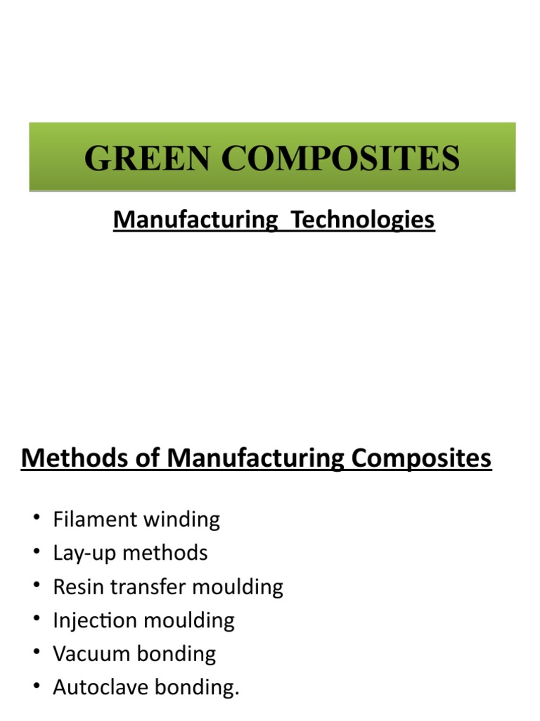 Manufacturing of Green Composites | PDF | Composite Material | Building ...