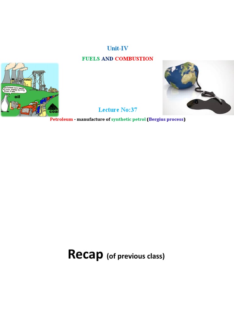Petroleum - Manufacture of Synthetic Petrol (Bergius Process) | PDF ...