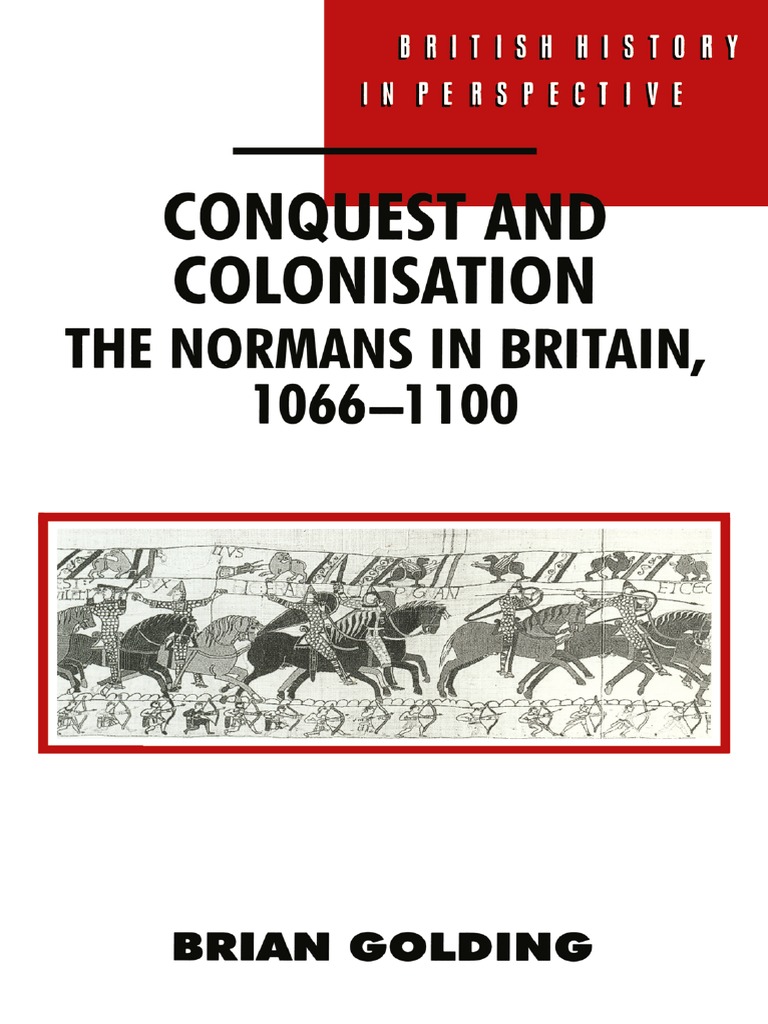 (British History in Perspective) Brian Golding (Auth.) - Conquest and Colonisation - The Normans ...