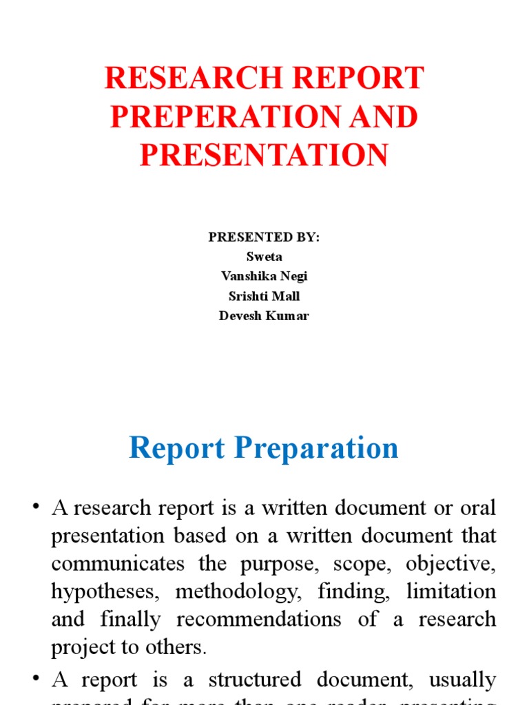 Research Report Preperation and Presentation: Presented By: Sweta ...