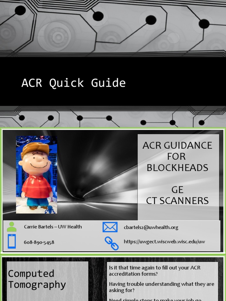 ACR Quick Guide | PDF | Ct Scan | Image Scanner