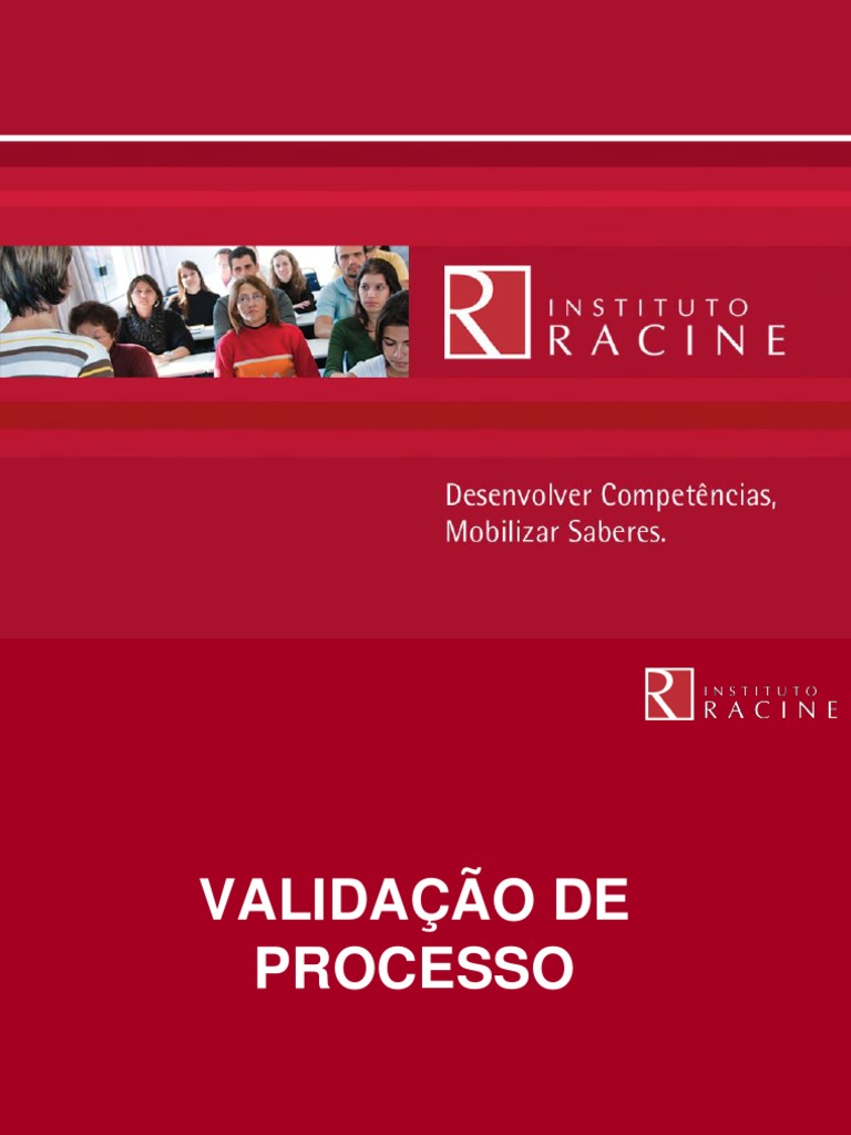 AULA RACINE Validação Processo Racine | PDF | Qualidade (negócios ...