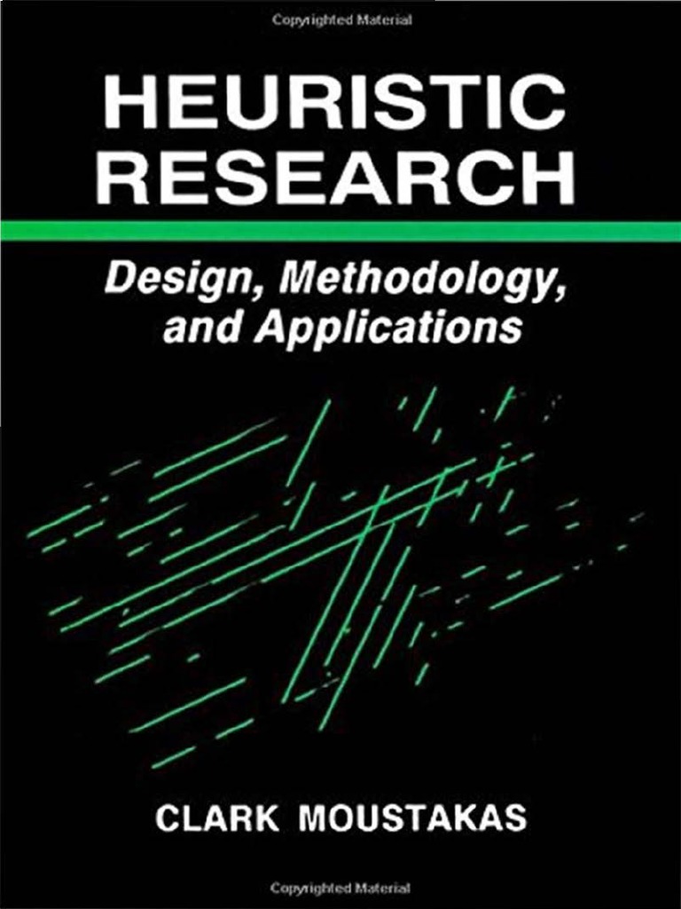 Heuristic Research Design, Methodology, and Applications by Moustakas ...
