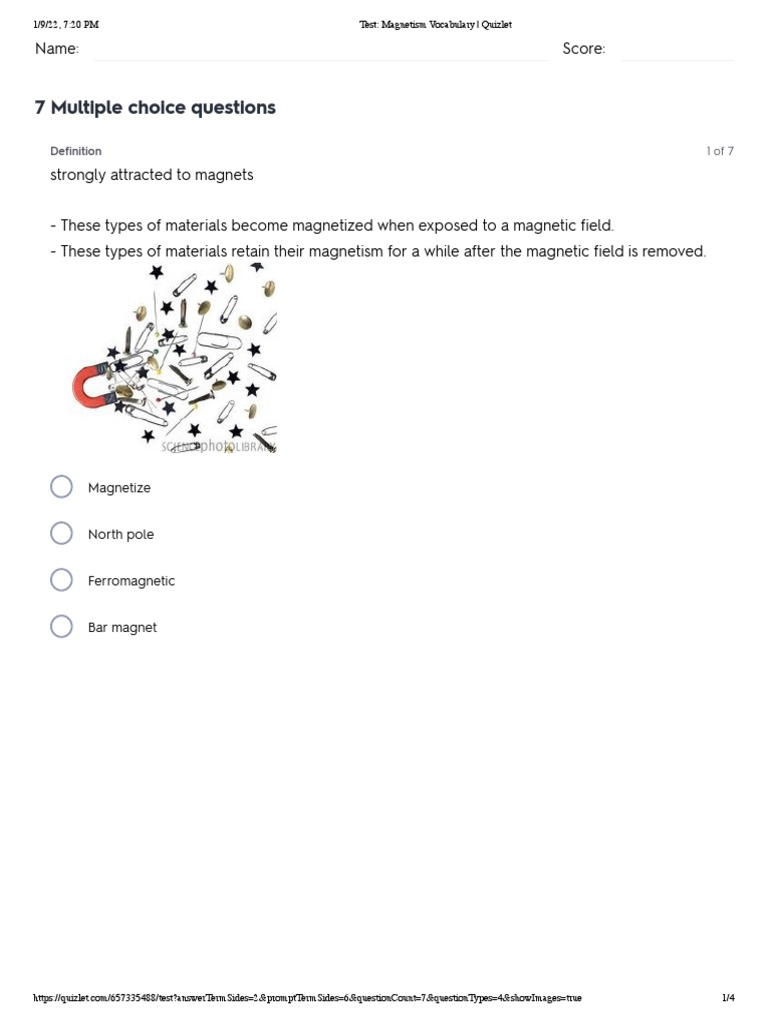 7 Multiple Choice Questions: Name: Score | PDF | Magnetism | Magnet