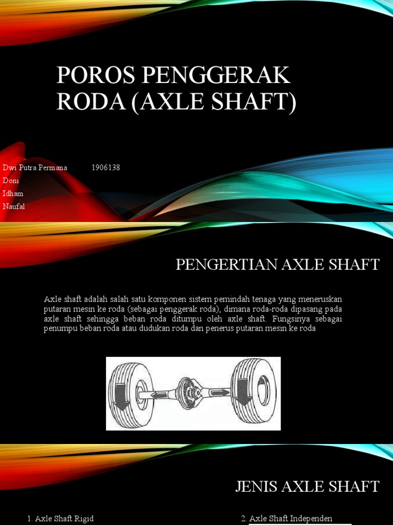 POROS PeNGGERAK RODA (AXLE SHAFT) | PDF