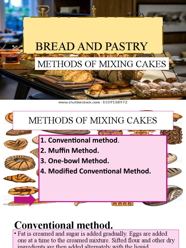 Bread and Pastry: Methods of Mixing Cakes | PDF