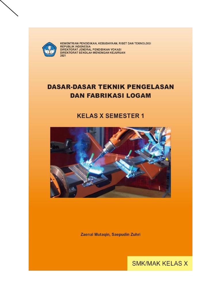 2.3 Dasar-Dasar Teknik Pengelasan Dan Fabrikasi Logam | PDF