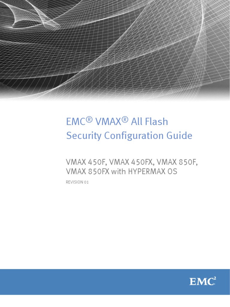 Docu68889 VMAX All Flash Security Configuration Guide | Download Free ...