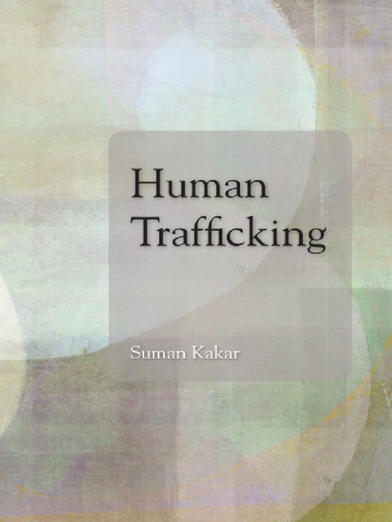 Human Trafficking Suman Kakar Pdf Human Trafficking Sexual Slavery